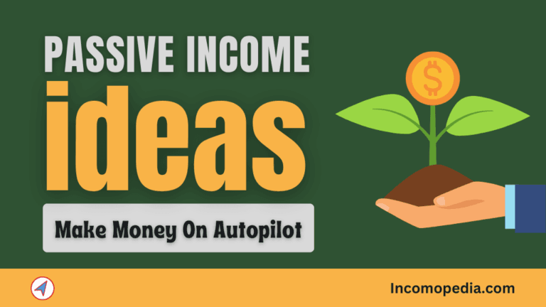 5 Proven Passive Income Ideas | Make Money on Autopilot